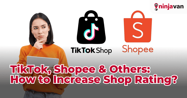 TikTok, Shopee & Others: How to Increase Shop Rating?