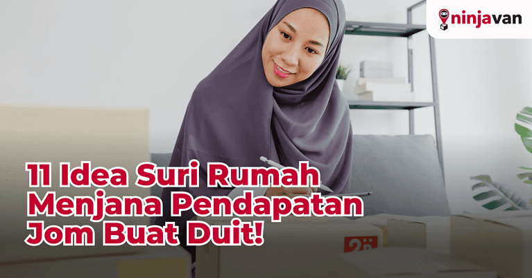11 Tips Cara Buat Duit Dari Rumah (Jom, Tambah Pendapatan!)
