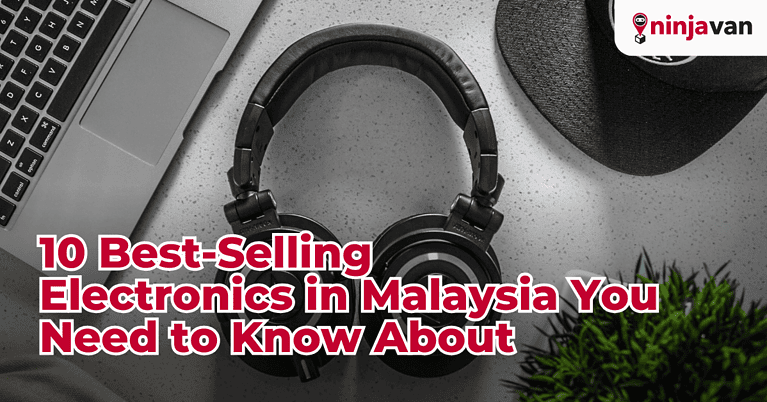 10 Best-Selling Electronics in Malaysia You Need to Know About