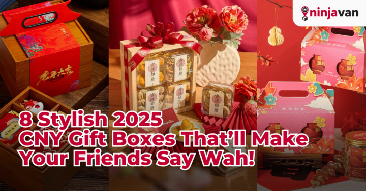 8 Stylish 2025 CNY Gift Boxes That’ll Make Your Friends Say Wah!