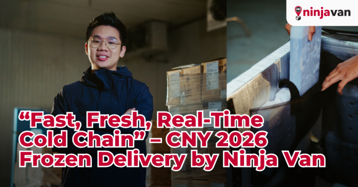 "Fast, Fresh, Real-Time Cold Chain" - CNY 2026 Frozen Delivery by Ninja Van
