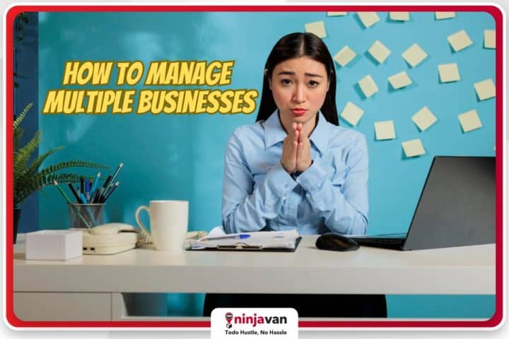 9 Tips on Managing Multiple Businesses at Once